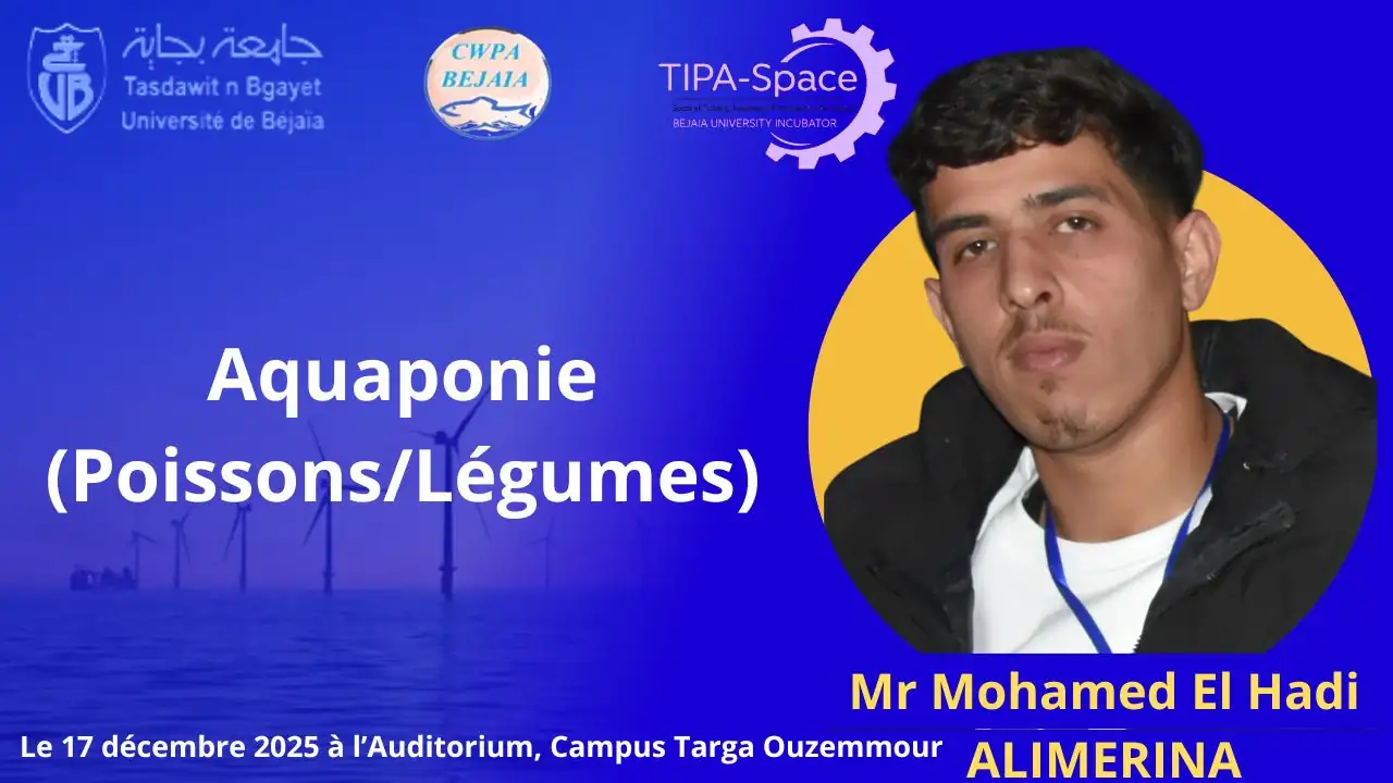 Aquaponie (Poissons/Légumes), Mr Mohamed El Hadi ALIMERINA, Université ...